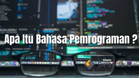 Apa Itu Bahasa Pemrograman