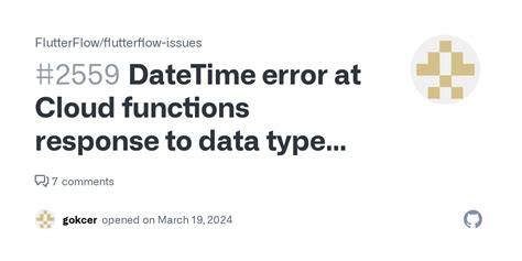 Datetime Error At Cloud Functions Response To Data Type Conversion · Issue 2559 · Flutterflow
