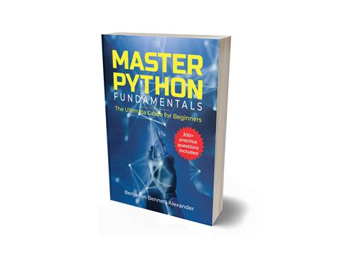 Python Coding Master Python Fundamentals The Ultimate