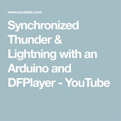 Synchronized Thunder Lightning With An Arduino And DFPlayer YouTube