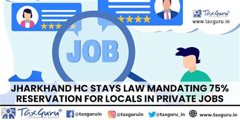 Jharkhand Hc Stays Law Mandating 75 Reservation For Locals In Private Jobs