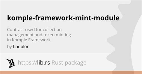 Komple Framework Mint Module Unregulated Finances In Rust Lib Rs