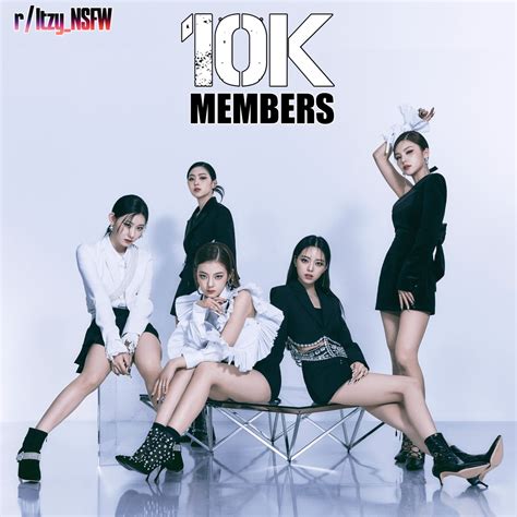 Itzy Nsfw Hits 10k Members R Itzy Nsfw