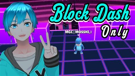 MABAR BLOCK DASH ONLY SERVER ASIA YouTube