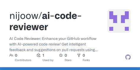 Github Nijoow Ai Code Reviewer Ai Code Reviewer Enhance Your Github Workflow With Ai Powered