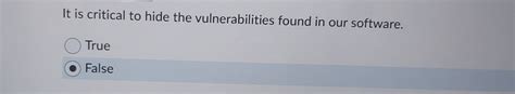 solved it is critical to hide the vulnerabilities found in
