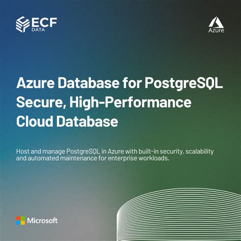 Azure Database For Postgresql Secure High Performance Cloud Database Ecf Cloud Solution Store