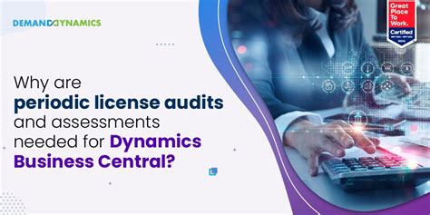 Why Periodic License Audits And Assessments Matter For Dynamics Business Central