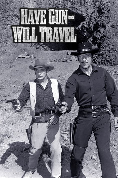 Have Gun Will Travel Tv Series 1957 1963 Posters — The Movie