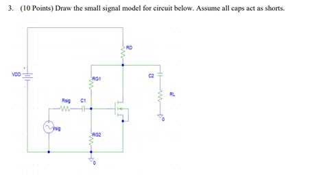 Solved Points Draw The Small Signal Model For Chegg