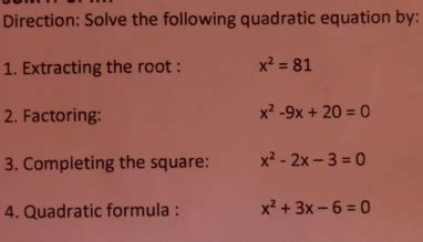 Solved Direction Solve The Following Quadratic Equation By