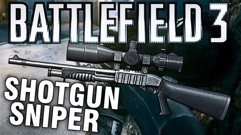 Battlefield 3 Sniper Shotgun