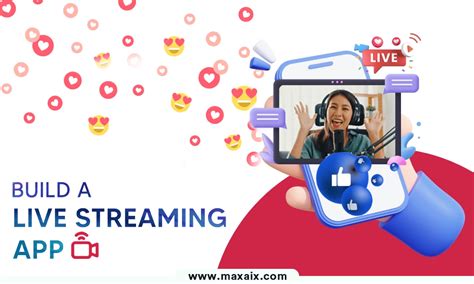 How Much Does It Cost To Build A Live Streaming App Maxaix