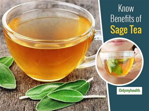 Sage Tea Drinking This Ayurvedic Tea Provides Holistic Health Benefits
