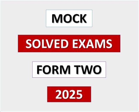 Form Two Mock Exams With Answers 2025 Download All Regions All Subjects Solved