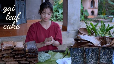 How To Make Delicious Traditional Gai Leaf Cake Nhi Dao Do Youtube