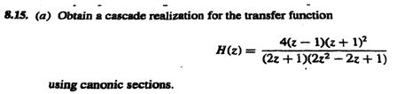 solved 8 15 a obtain a cascade realization for the