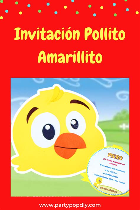 Invitación Cumpleaños Pollito Amarillito Decoracion gallina pintadita