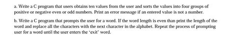Solved A Write A C Program That Users Obtains Ten Values