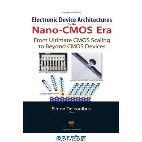 معماری دستگاه های الکترونیکی برای عصر نانو cmos از مقیاس بندی نهایی