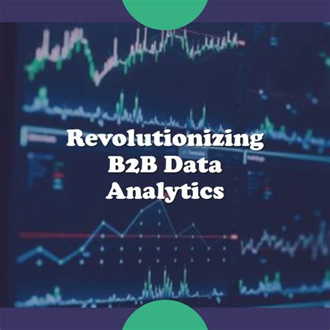 How Ai Is Revolutionizing B2b Data Analytics Textify Analytics