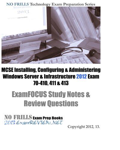 MCSE Installing Configuring Administering Windows Server Infrastructure Exam