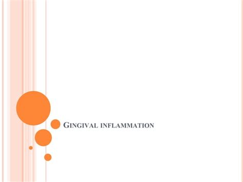 Gingival Inflammation Dr Priya Josepptx