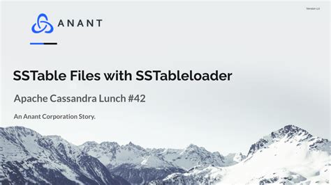 Apache Cassandra Lunch SSTable Files With SSTableloader Anant