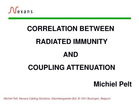 PPT CORRELATION BETWEEN RADIATED IMMUNITY AND COUPLING ATTENUATION Michiel Pelt PowerPoint