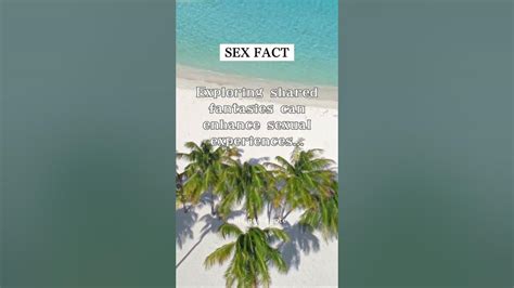 Exploring Shared Fantasies Can Enhance Sexual Experiences Sex Fact