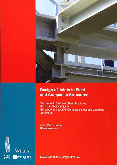 Design Of Joints In Steel And Composite Structures Eurocode 3 Design