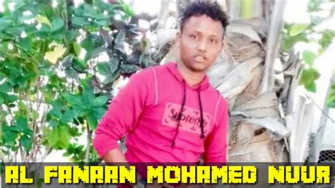 Al Fanaan Mohamed Nuur Hees Hindi Af Soomali 2020 Youtube