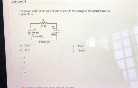 Solved The Phase Angle Of The Current With Respect To The Chegg