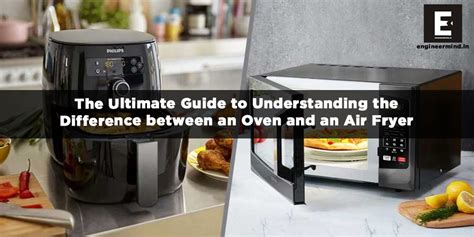 Difference Between Oven And Air Fryer Which One Is Best