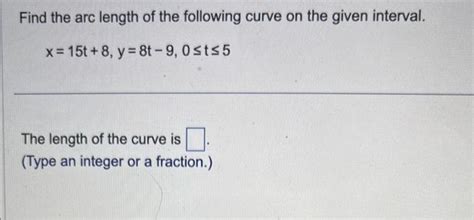 solved find the arc length of the following curve on the