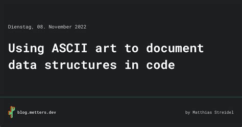 Using Ascii Art To Document Data Structures In Code • Testmettersdev