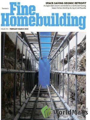 Fine Homebuilding Issue 313 February March 2023 PDF Digital