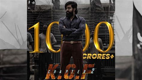 KGF Chapter 2 Box Office Collection Yash S Film Crosses Rs 1000 Crore