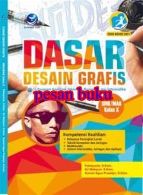 Promo Buku Dasar Desain Grafis Teknologi Komputer Dan Informatika X Diskon Di Seller Harui