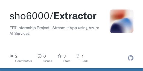 Github Sho6000extractor Frt Internship Project Streamlit App Using Azure Ai Services