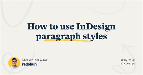 How To Use Indesign Paragraph Styles Redokun Blog