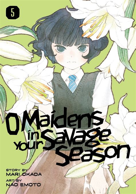 O Maidens In Your Savage Season Manga Volume 5 Crunchyroll Store