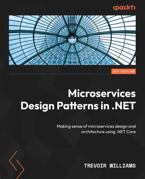 کتاب Microservices Design Patterns In Net نسخه 1 چاپ 2023
