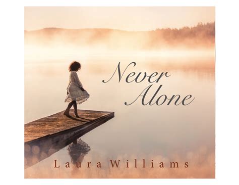 Never Alone Digital Download Laura Williams Music