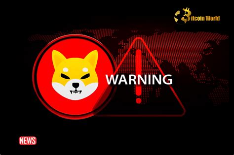 Shiba Inu Holders Warned As Exciting Shib Developments Unfold
