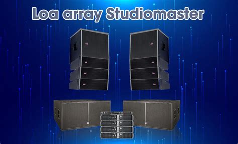 Loa array Studiomaster chính hãng chất lượng cao tại Lạc Việt Audio