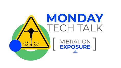 Monday Tech Talk Vibration Exposure Cairnmead