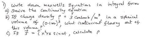 Solved I Write Down Maxwells Equations In Integral Forma A