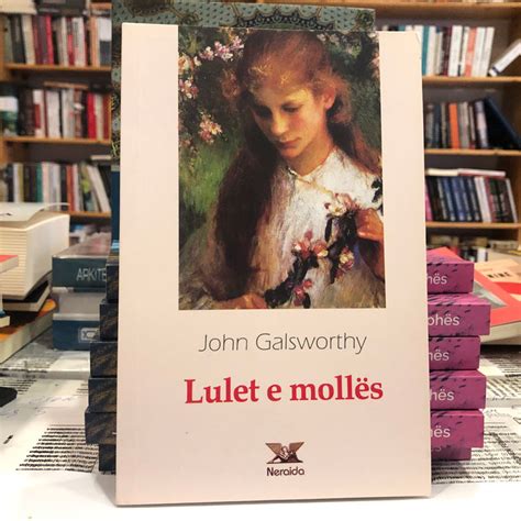 Lulet E Mollës John Galsworthy