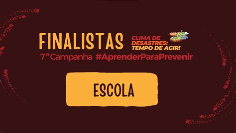 Evento Premiação 7ª Campanha AprenderParaPrevenir Cemaden Educação